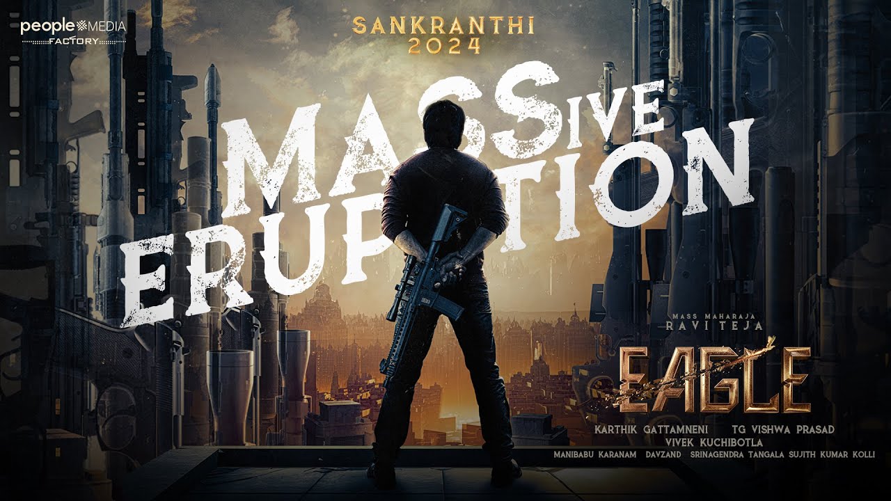 Eagle: Ravi Teja New Movie Trailer, Cast, Release Date, Reviews 2024 ...